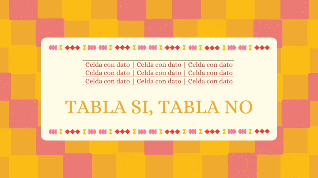 Tabla sí, tabla no. ¿Qué son las tablas de Excel?